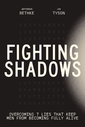 Fighting Shadows - Lead With Your Life